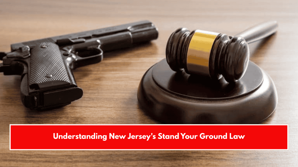 Understanding New Jersey's Stand Your Ground Law